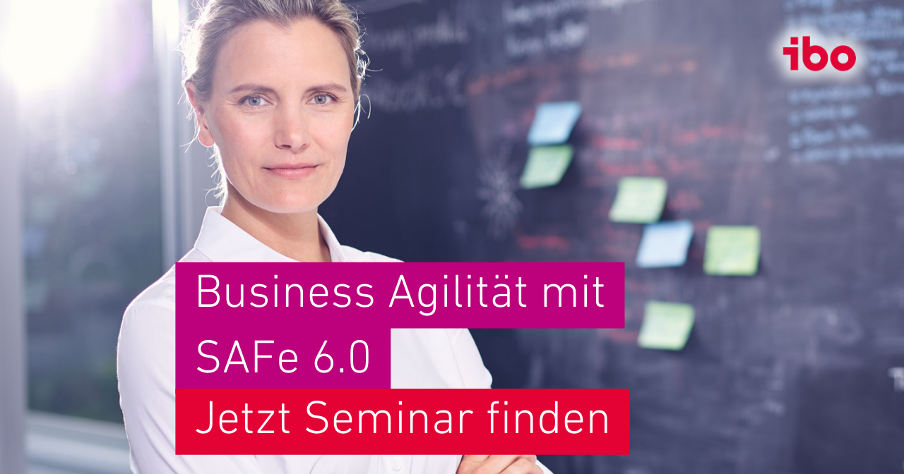Scaled Agile Framework: SAFe-Zertifizierungen | ibo Akademie